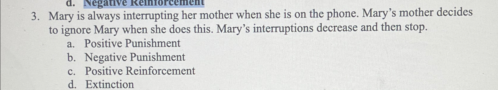 Solved Mary is always interrupting her mother when she is on | Chegg.com