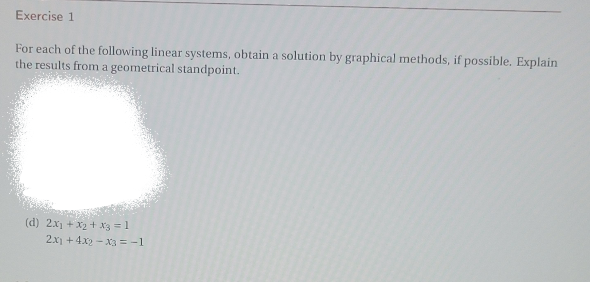 Solved For each of the following linear systems, obtain a | Chegg.com