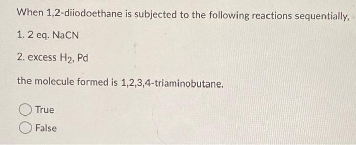 Solved When 1,2-diiodoethane is subjected to the following | Chegg.com