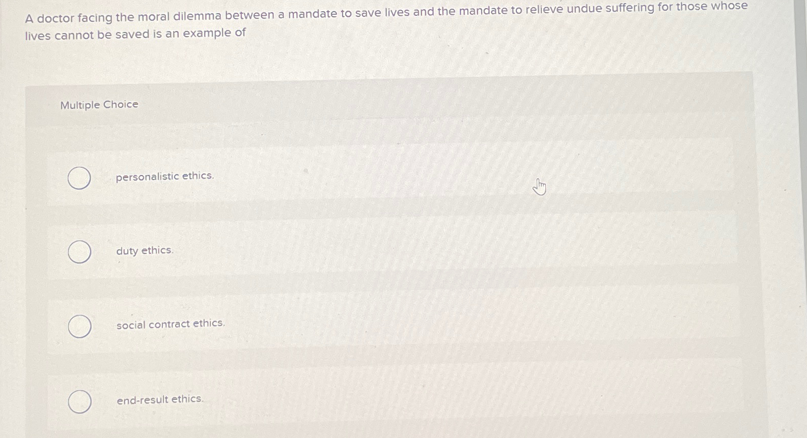 Solved A doctor facing the moral dilemma between a mandate | Chegg.com