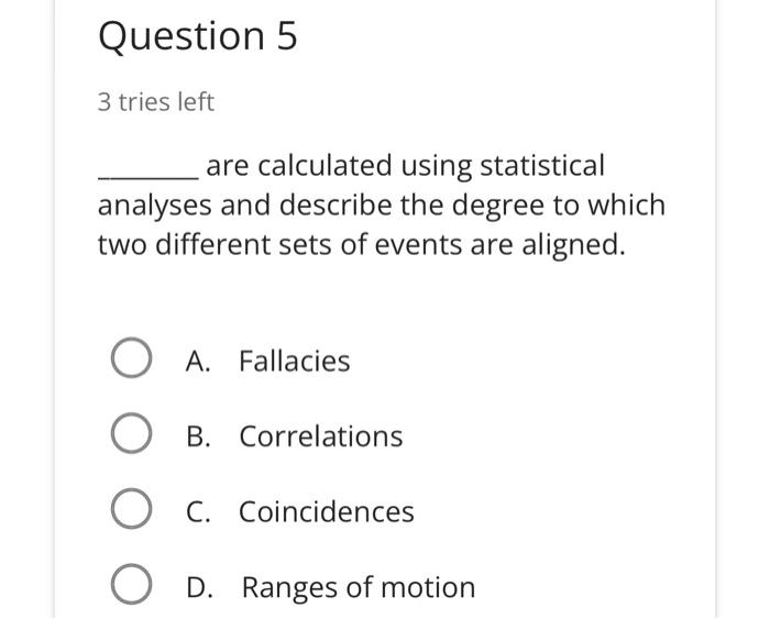 Solved are calculated using statistical analyses and | Chegg.com