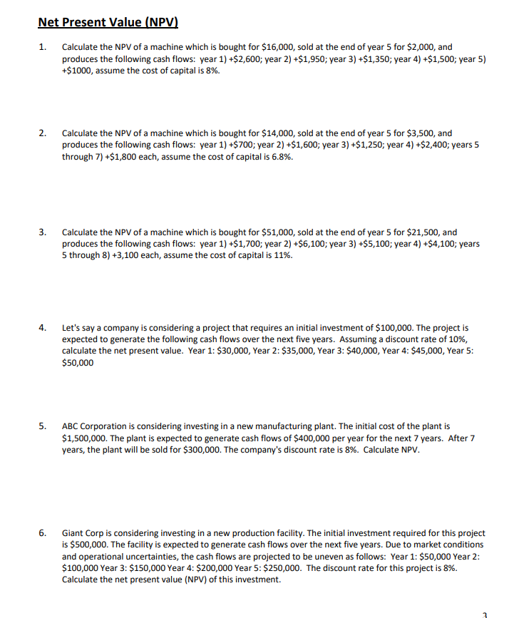 Solved Net Present Value (NPV)Calculate the NPV of a machine | Chegg.com