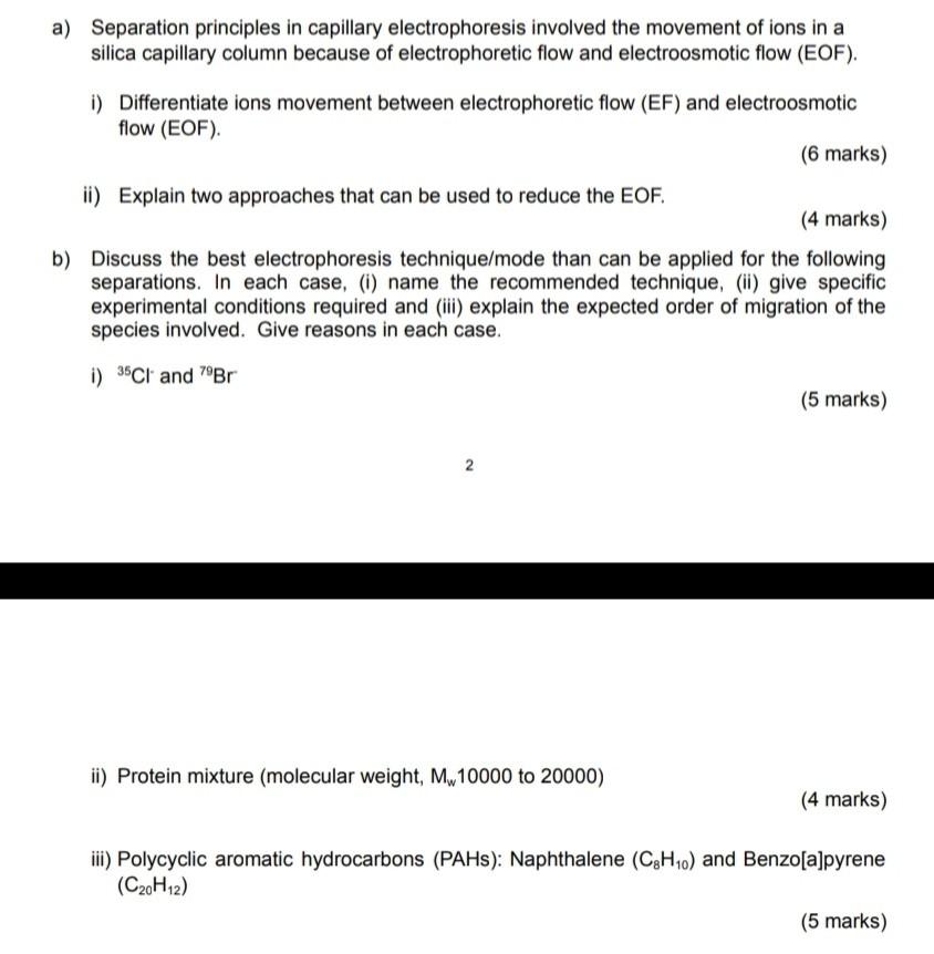 Solved a) Separation principles in capillary electrophoresis | Chegg.com