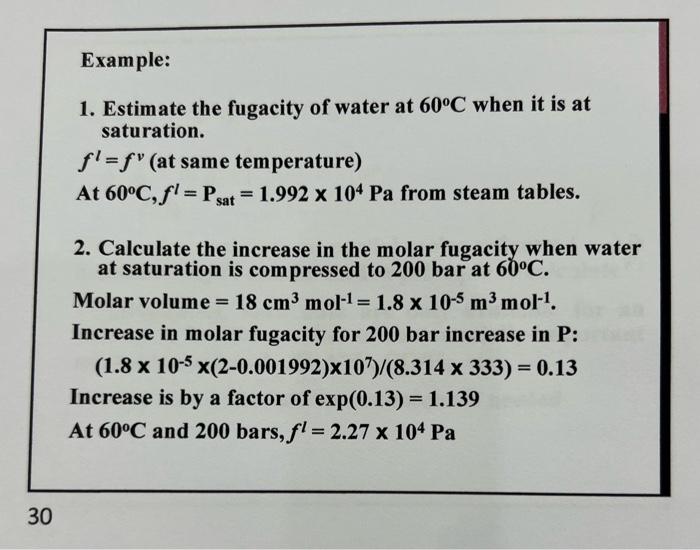 Solved Example: 1. Estimate the fugacity of water at 60°C | Chegg.com