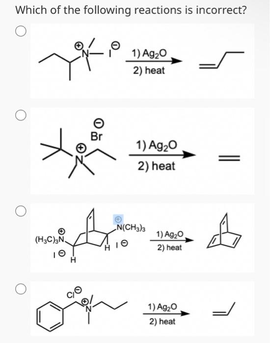 Solved Which of the following reactions is incorrect? = | Chegg.com