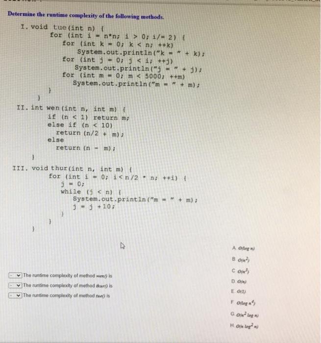 Solved + m); Determine the runtime complexity of the | Chegg.com Solved + m); Determine the runtime complexity of the | Chegg.com