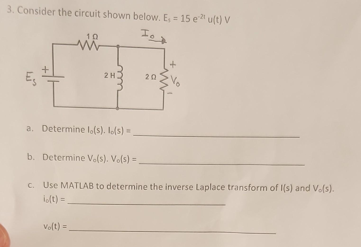 Solved 3. Consider the circuit shown below. Es=15e−2tu(t)V | Chegg.com