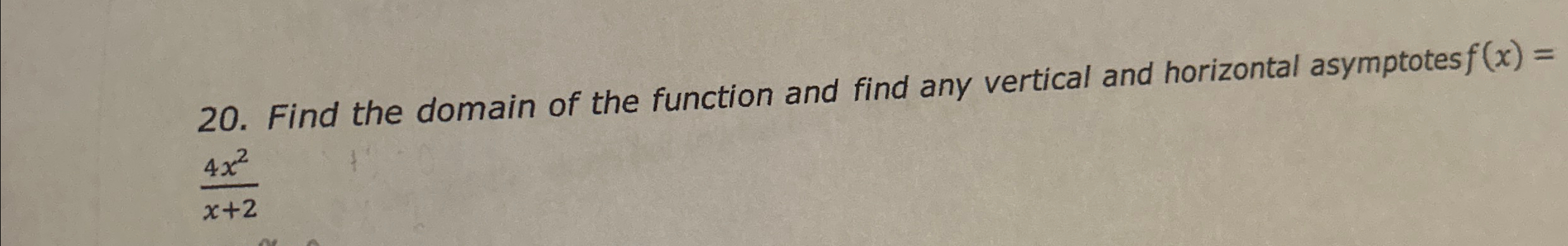 Solved Find the domain of the function and find any vertical | Chegg.com