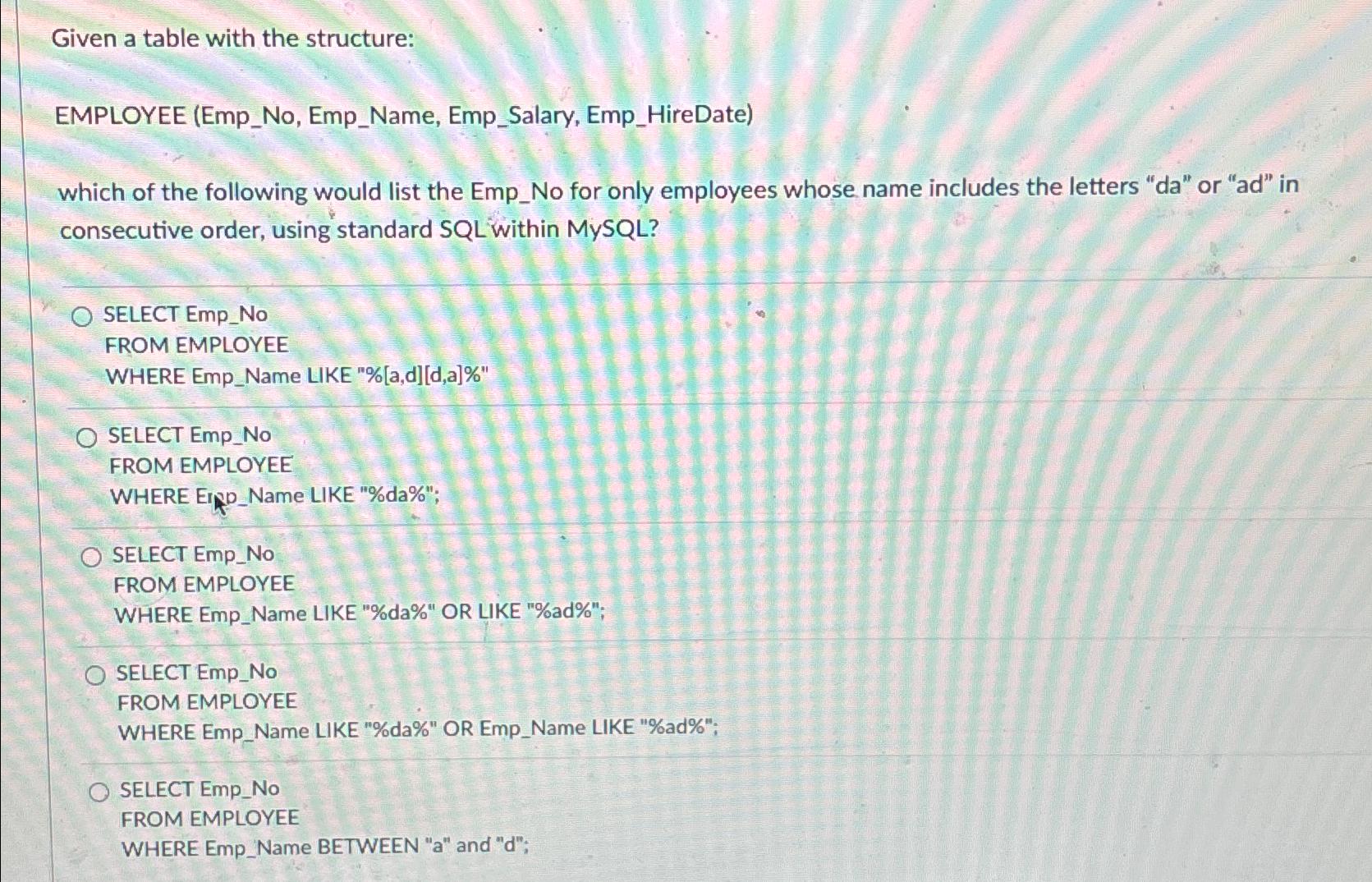 Solved Given a table with the structure:EMPLOYEE (Emp_No, | Chegg.com