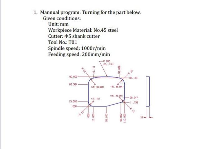 Solved 1. Mannual program: Turning for the part below. Given | Chegg.com