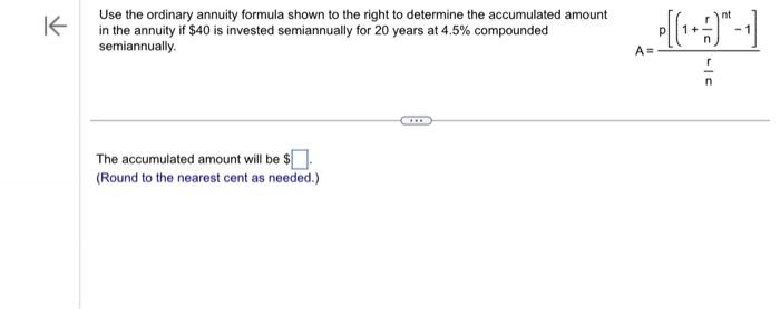 Solved Use the ordinary annuity formula shown to the right | Chegg.com