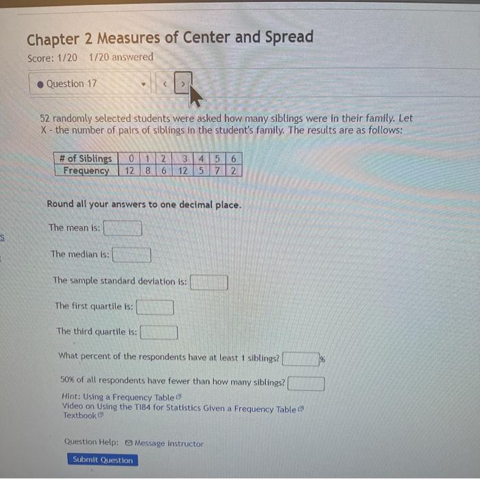 Solved Chapter 2 Measures of Center and Spread Score: 1/20 | Chegg.com