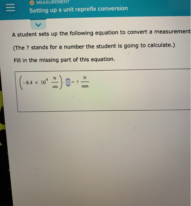 Solved O MEASUREMENT Setting up a unit reprefix conversion A | Chegg.com