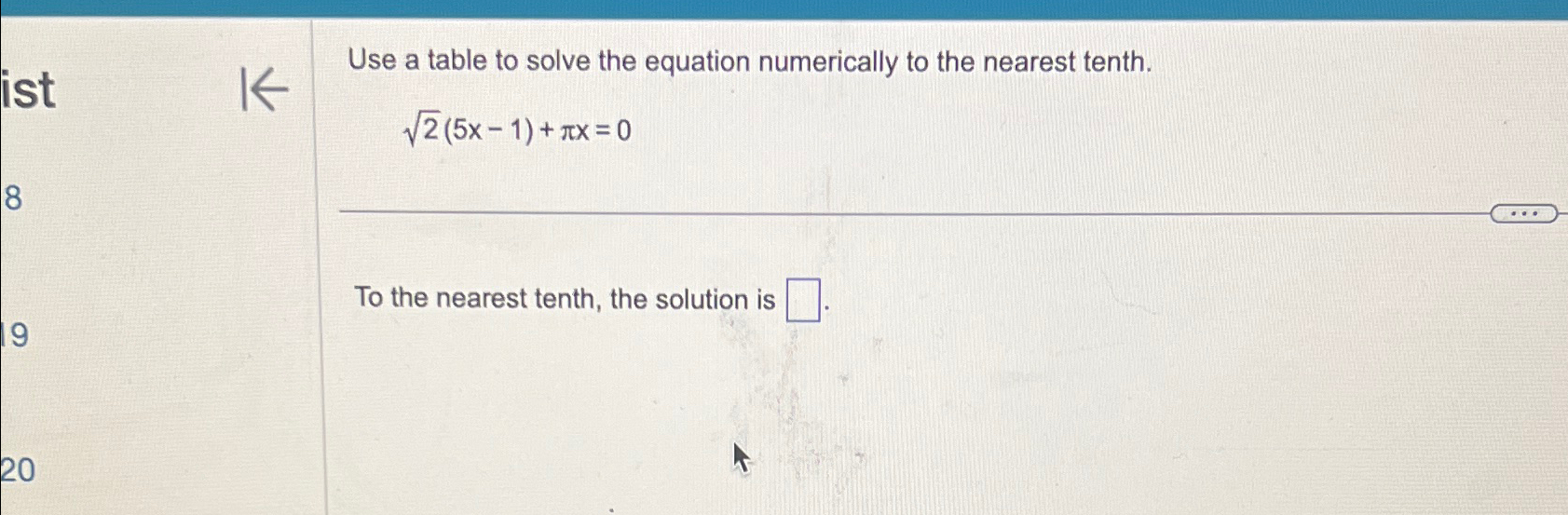 Solved Use a table to solve the equation numerically to the | Chegg.com