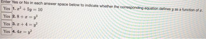 Solved Enter Yes or No in each answer space below to | Chegg.com