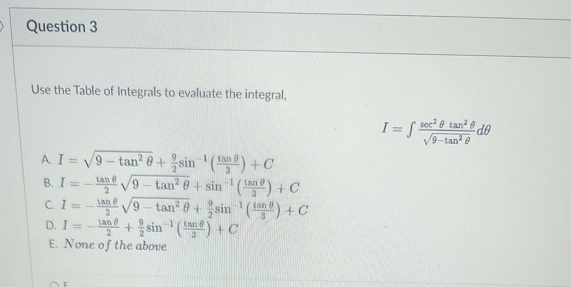 Solved Use the Table of Integrals to evaluate the integral, | Chegg.com