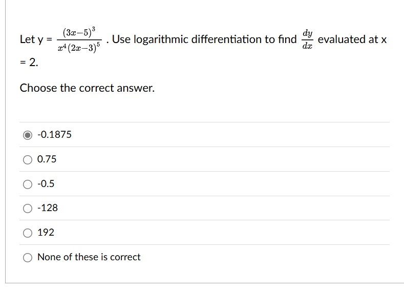 Solved Let y=(3x-5)3x4(2x-3)5. ﻿Use logarithmic | Chegg.com