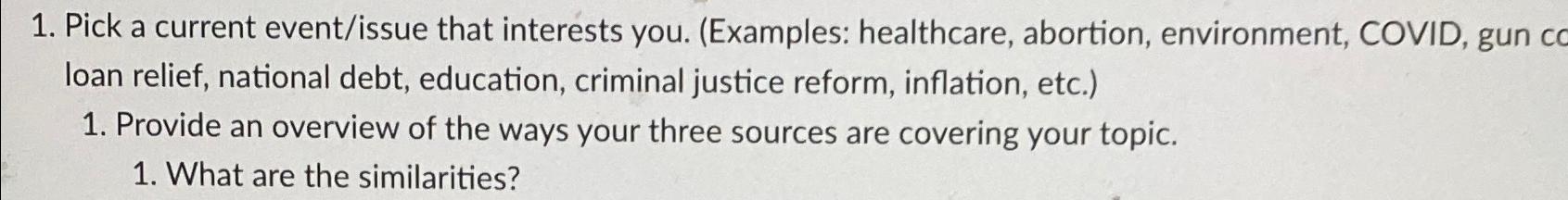 Solved Pick a current event/issue that interests you. | Chegg.com