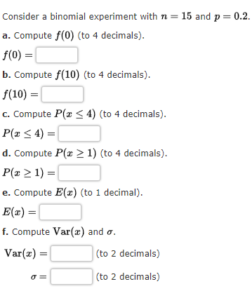 Solved Consider a binomial experiment with n=15 ﻿and | Chegg.com
