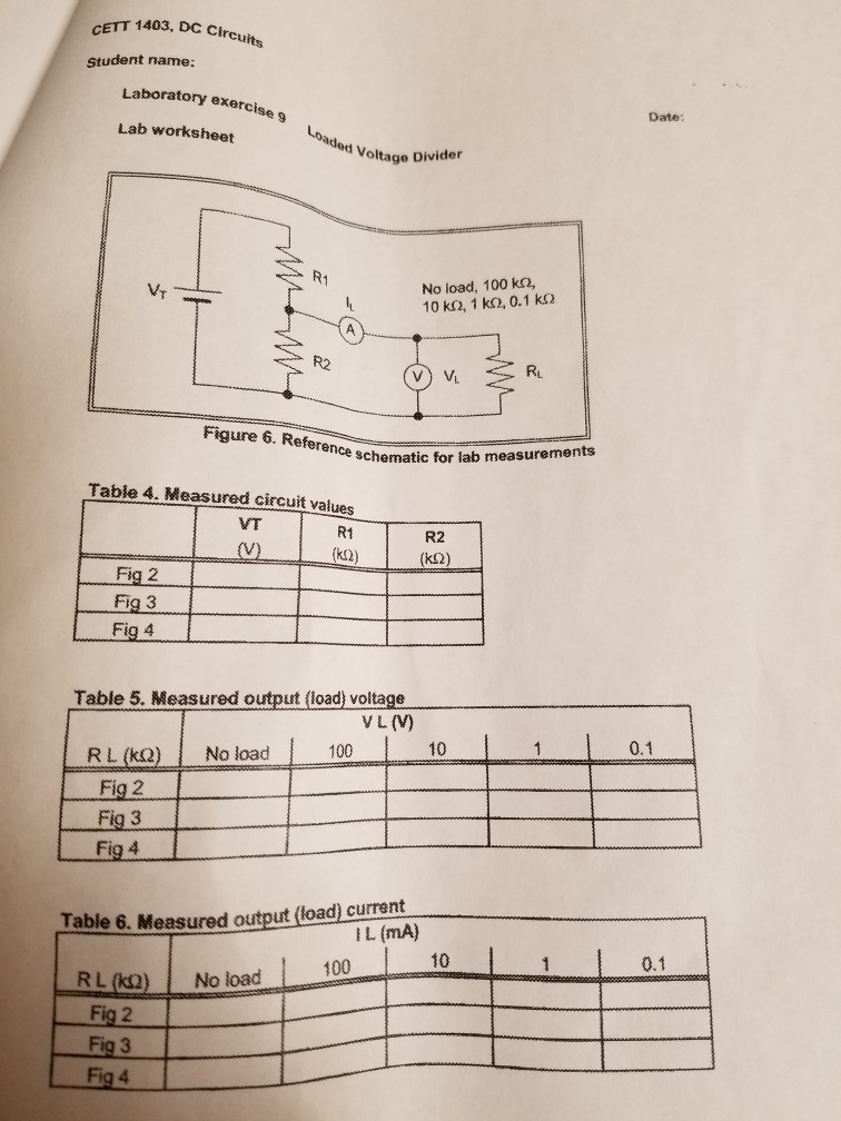 Solved Loaded Voltage Divider Purpose is for student to | Chegg.com