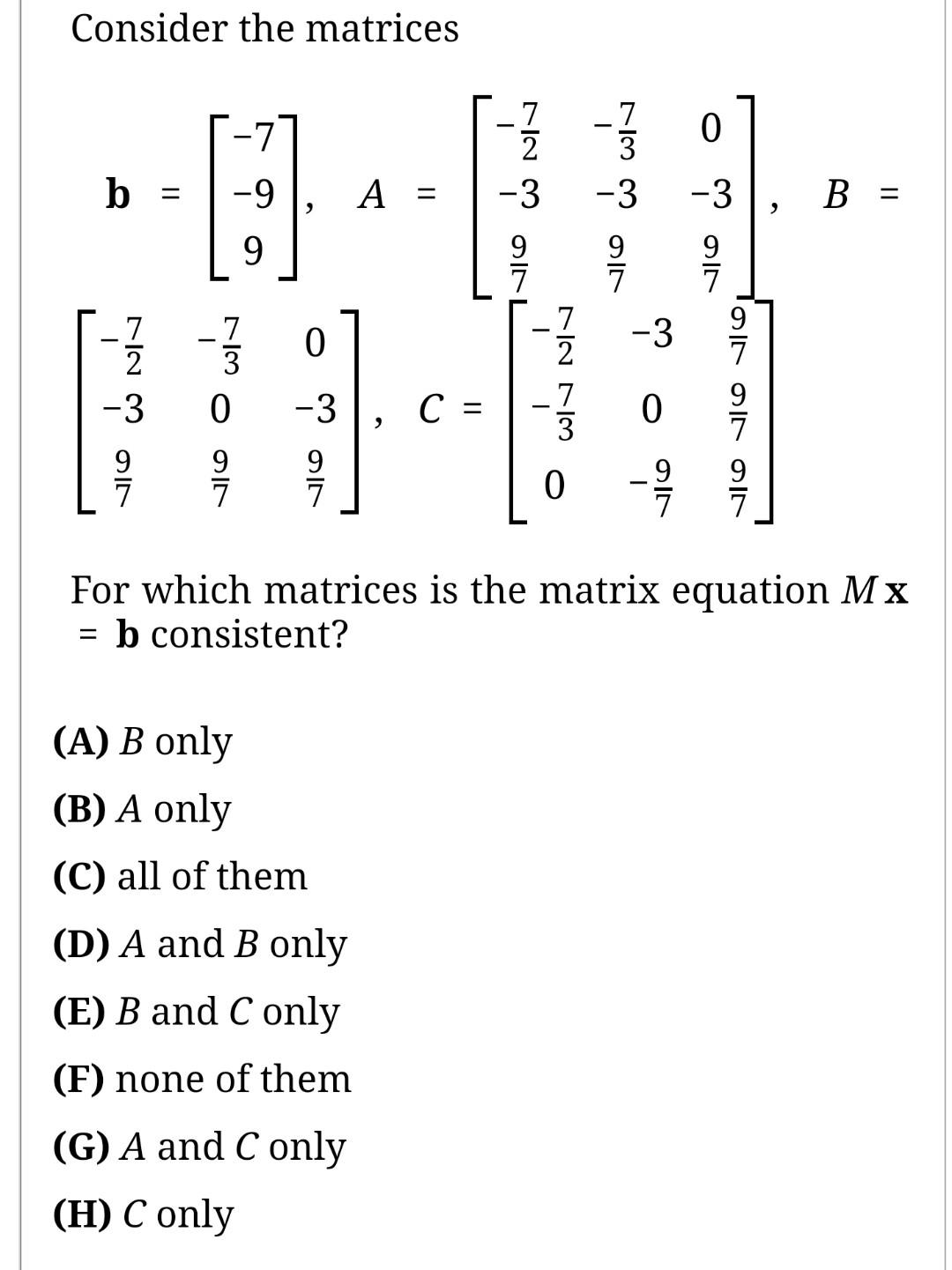 Solved Consider the matrices | Chegg.com