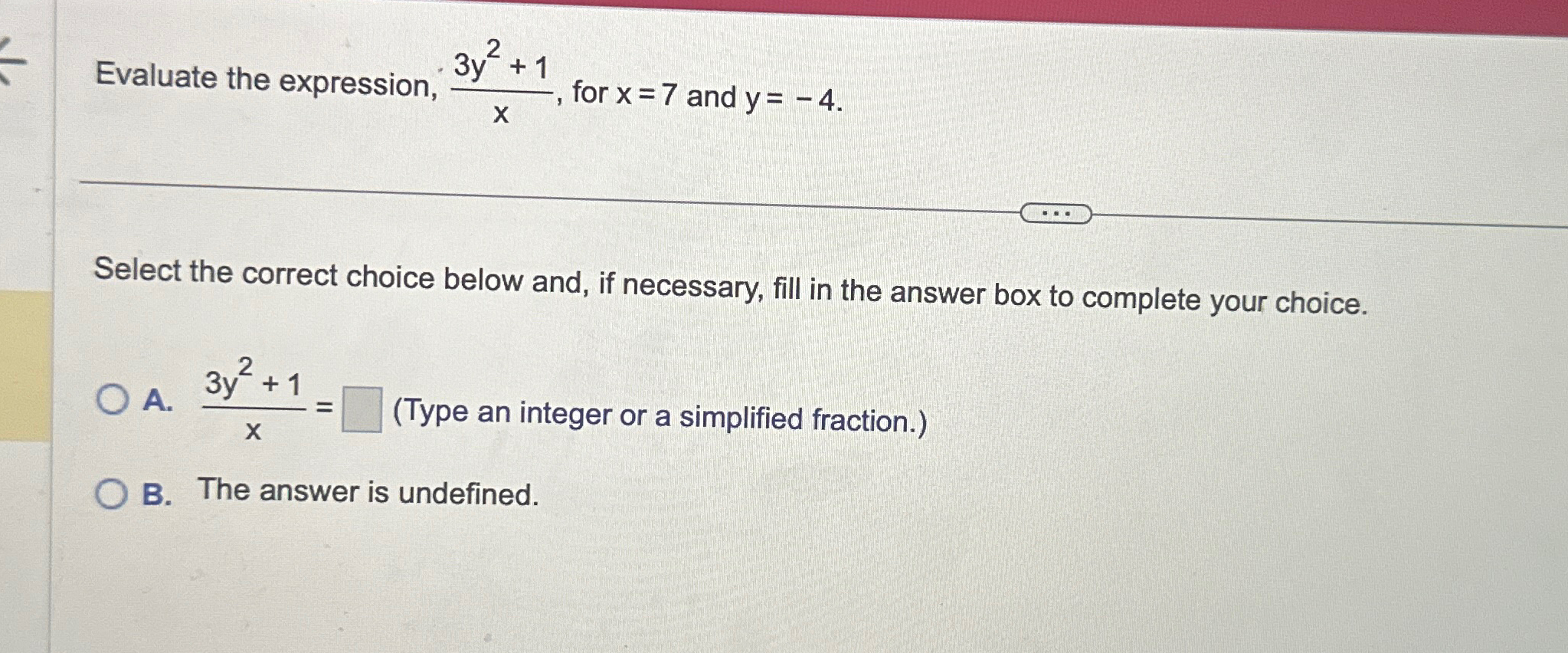 Solved Evaluate the expression, 3y2+1x, ﻿for x=7 ﻿and | Chegg.com | Chegg.com