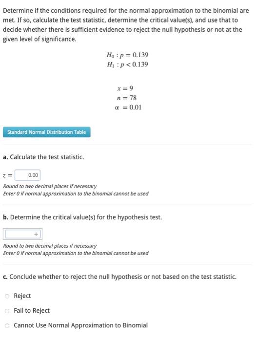 Solved Determine if the conditions required for the normal | Chegg.com