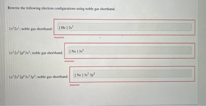 Solved Rewrite the following electron configurations using | Chegg.com