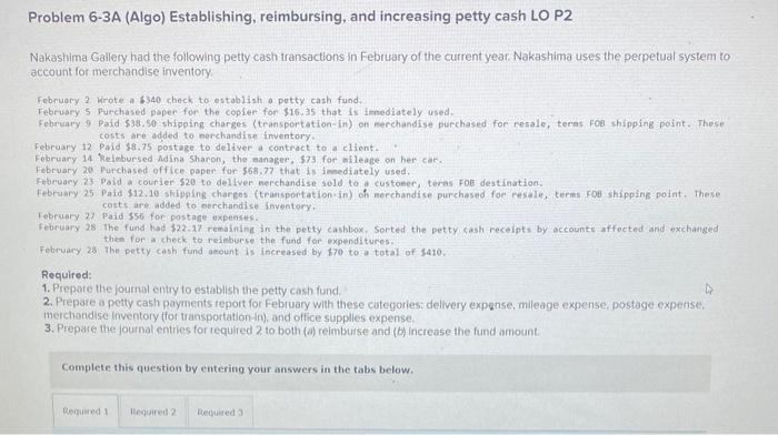 Solved Problem 6.3A (Algo) Establishing, reimbursing, and | Chegg.com