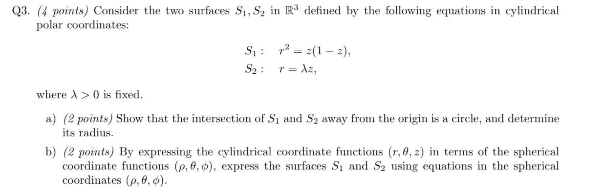 Solved Q3. (4 ﻿points) ﻿Consider the two surfaces S1,S2 ﻿in | Chegg.com