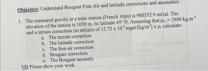 Solved Objective: Understand Bouguer Free Air and latitude | Chegg.com