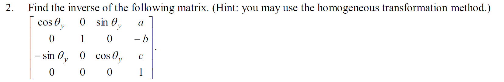 Solved Find the inverse of the following matrix. (Hint: you | Chegg.com