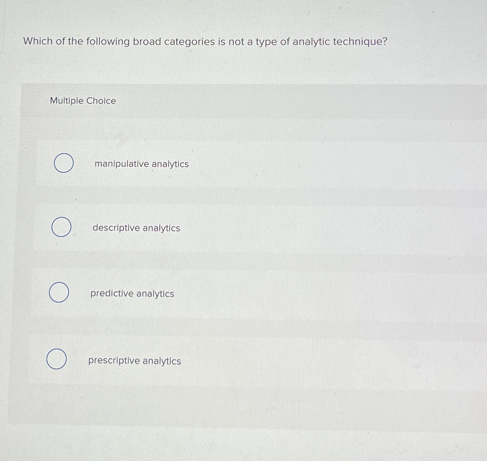 Solved Which of the following broad categories is not a type | Chegg.com