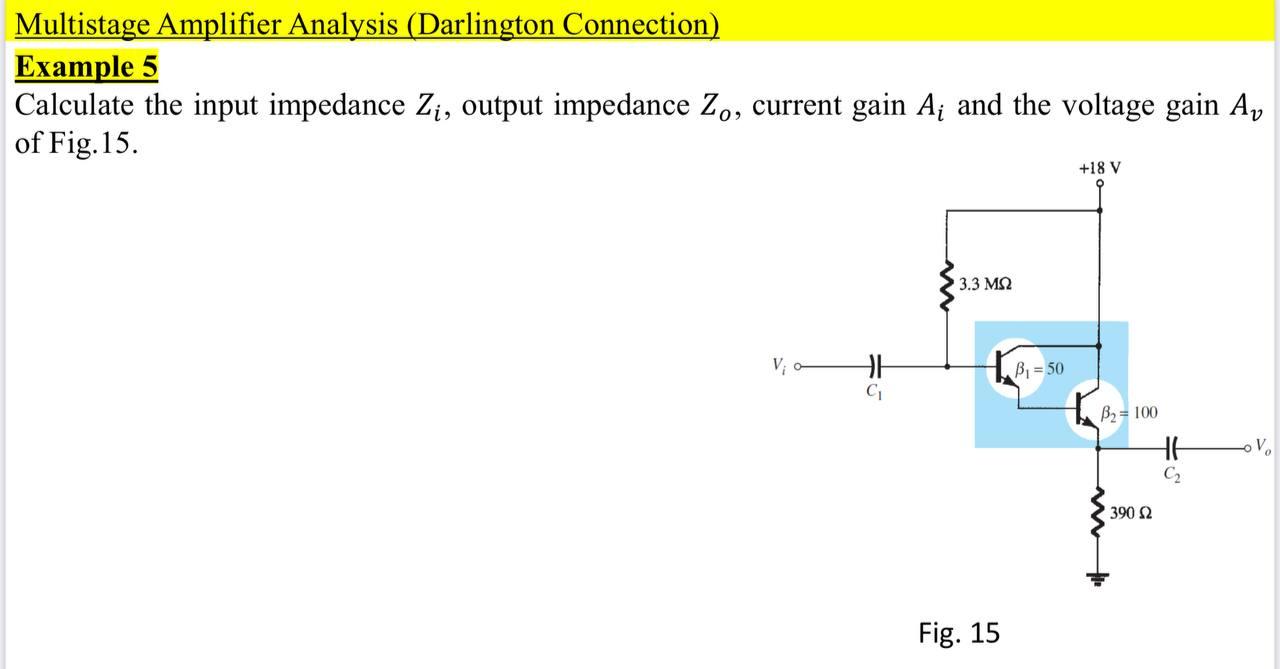 Solved Multistage Amplifier Analysis (Darlington Connection) | Chegg.com