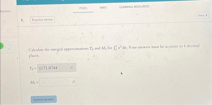 Solved Calculate the integral approximations T4 and M4 for | Chegg.com