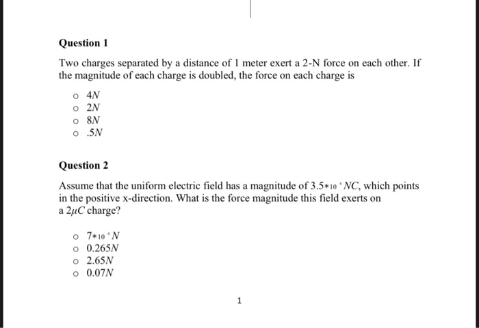 Solved Question 1 Two charges separated by a distance of 1 | Chegg.com