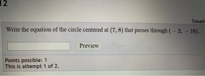 Solved 12 Write the equation of the circle centered at (3, - | Chegg.com