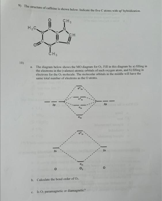 Solved 9) The structure of caffeine is shown below, Indicate | Chegg.com