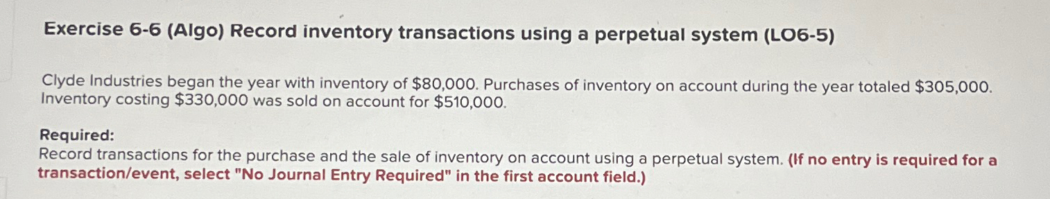 Exercise 6-6 (Algo) ﻿Record inventory transactions | Chegg.com