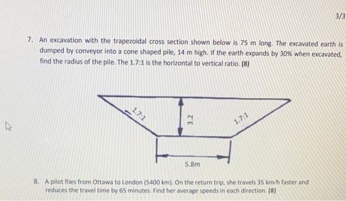 Solved 3/3 7. An excavation with the trapezoidal cross | Chegg.com