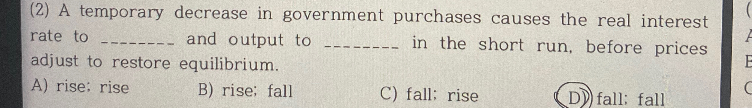 Solved (2) ﻿A temporary decrease in government purchases | Chegg.com