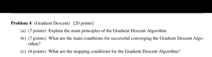 Solved Problem 4: (Gradient Descent) [20 points] (a) (7 | Chegg.com