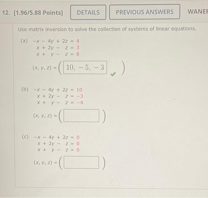 Solved Use matrix inversion to solve the collection of | Chegg.com