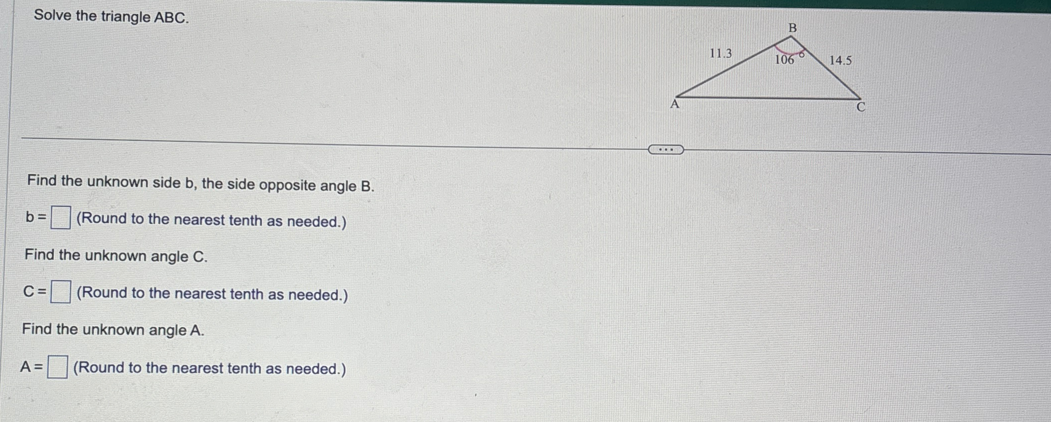 Solved Solve the triangle ABC.Find the unknown side b, ﻿the | Chegg.com