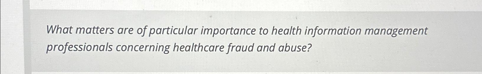 Solved What matters are of particular importance to health | Chegg.com