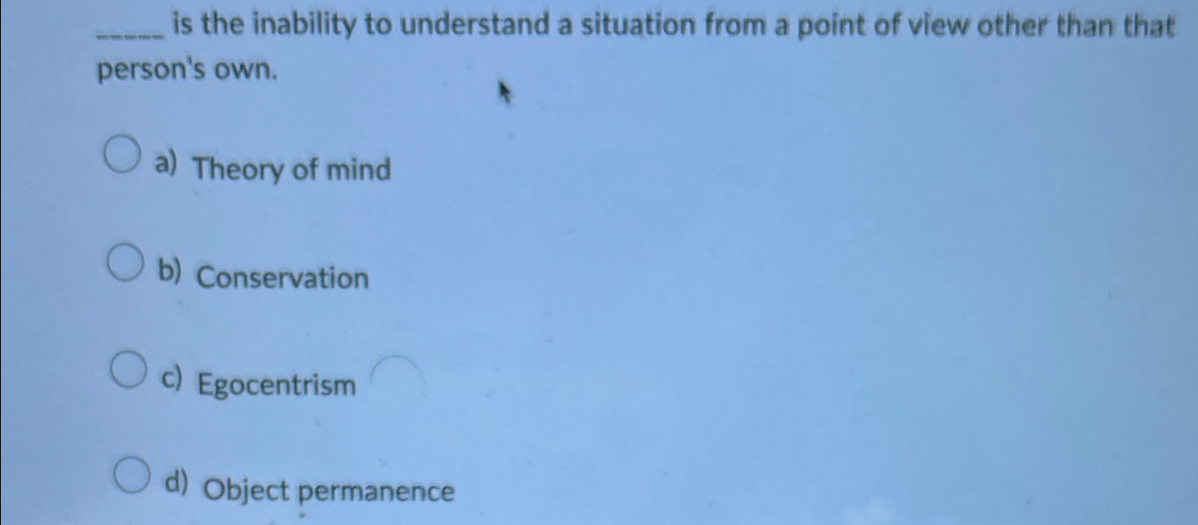 Solved is the inability to understand a situation from a | Chegg.com