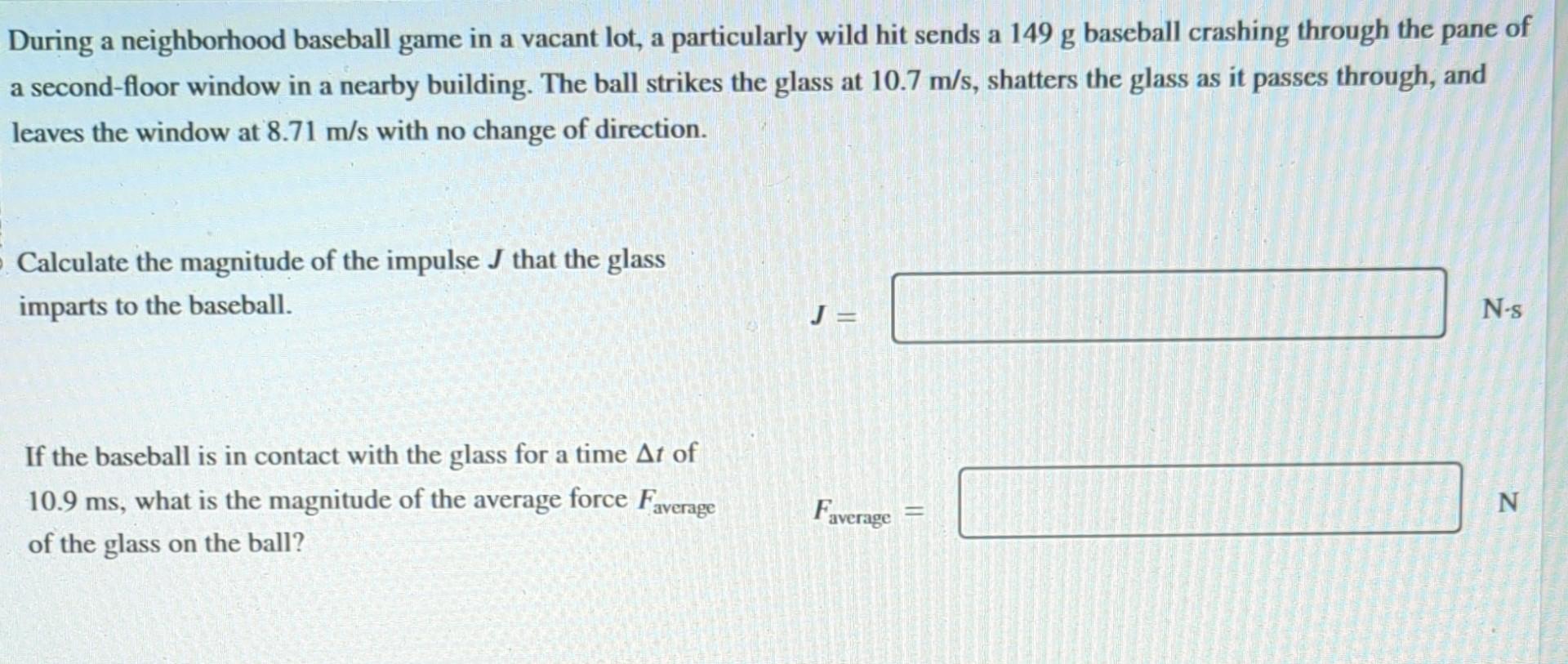 Solved During a neighborhood baseball game in a vacant lot, | Chegg.com