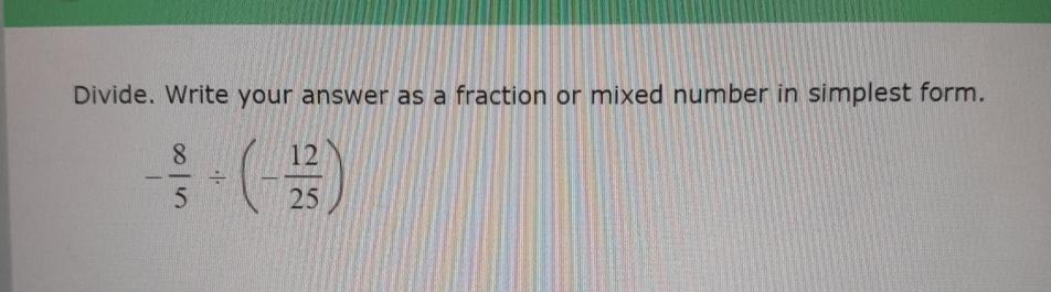 Solved Divide. Write your answer as a fraction or mixed | Chegg.com
