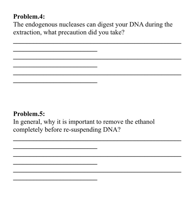 Solved Problem.4: The endogenous nucleases can digest your | Chegg.com