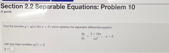 Solved Section 2 2 Separable Equations Problem 10 1 Point